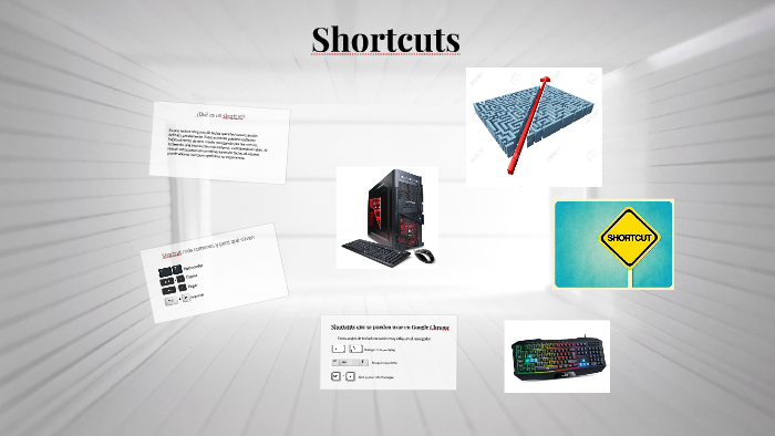 ¿Qué es un Shortcut? by Omar Silva Narváez on Prezi