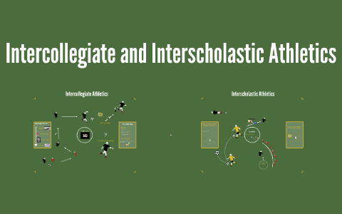 Intercollegiate and Interscholastic Athletics by Susanne Vogl on Prezi