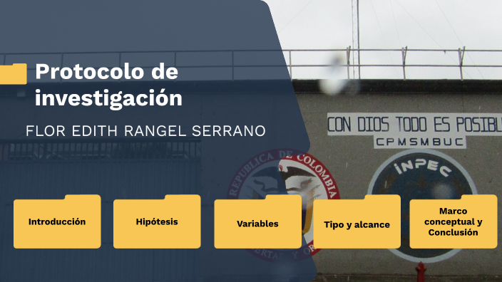 Protocolo de investigación by Flor Edith Rangel Serrano on Prezi