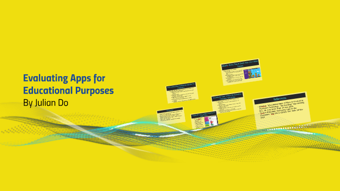 Evaluating Apps for Educational Purposes by Julian Do on Prezi