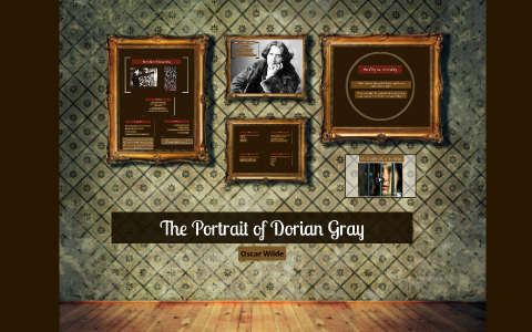 The Portrait of Dorian Gray by Ryan Barela on Prezi