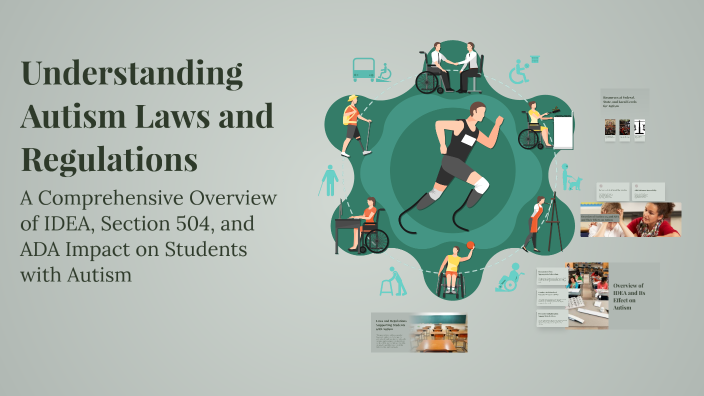 Understanding Autism Laws and Regulations by Romeo Thompson on Prezi
