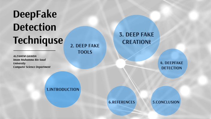 DeepFake Detection Techniquse by ghdoo alqasab on Prezi
