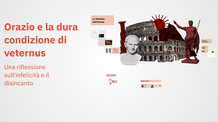 Orazio e la dura condizione di veternus by CATERINA FALANGA on Prezi