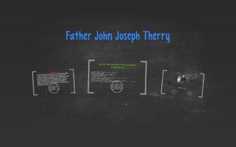 Father John Joseph Therry by on Prezi