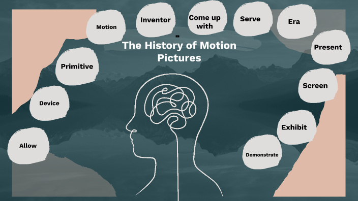 The History of Motion Picture by Sena Şahan on Prezi