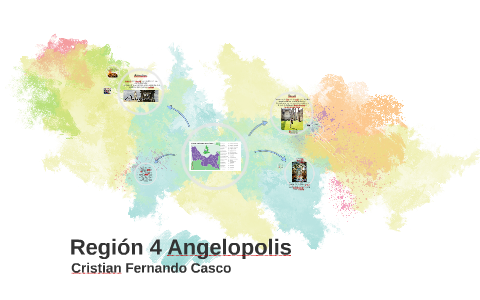 Regiòn 4 angelopolis by on Prezi