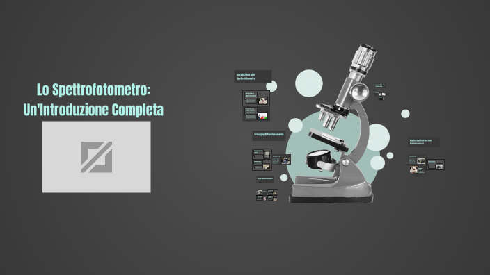 Lo Spettrofotometro: Un'Introduzione Completa by rebecca perrone on Prezi