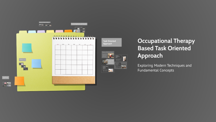 Occupational Therapy Based Task Oriented Approach by Sujata Missal on Prezi