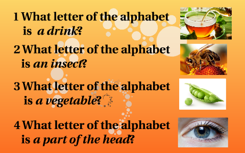 What letter of the alphabet is a drink? by yasuyuki mizohata on Prezi