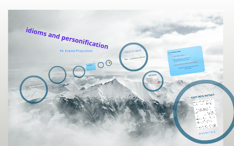 idioms and personification by ruben morales on Prezi