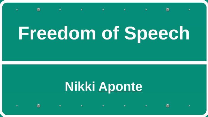 Freedom of Speech by Nikki Aponte on Prezi