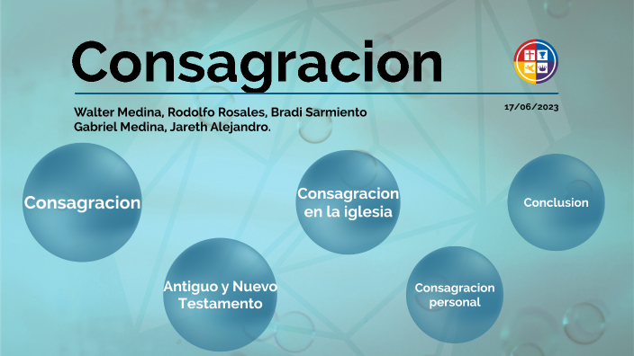 Consagracion by Alejandro Montalvan on Prezi