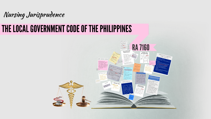 THE LOCAL GOVERNMENT CODE OF THE PHILIPPINES by Venher Angelique Luis ...