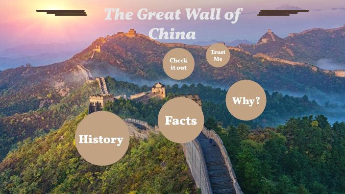 Gabe's Presentation on The Great Wall of China by g l on Prezi