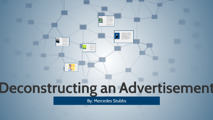 Deconstructing an Advertisement by Mercedes s on Prezi