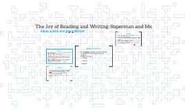 the joy of reading and writing superman and me rhetorical analysis