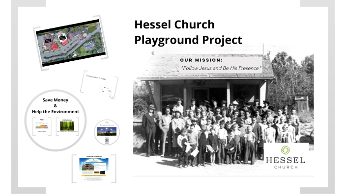 Hessel Church Playground Project by Brandon Varner on Prezi