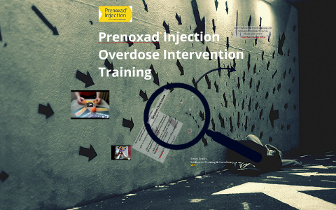Staff training- 'Overdose intervention using Prenoxad Injection ...