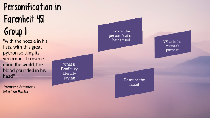Personification Fahrenheit 451 by Marissa Baskin on Prezi