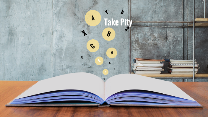 take pity by Aisha Sarwar on Prezi
