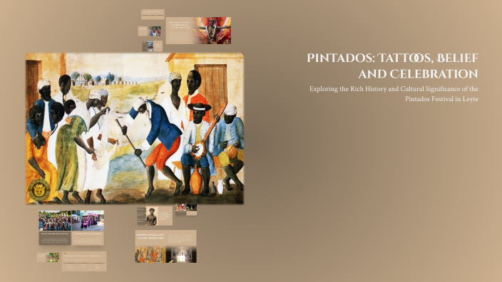 Pintados: Tattoos, Belief and Celebration by KIMMY DE CASTRO on Prezi