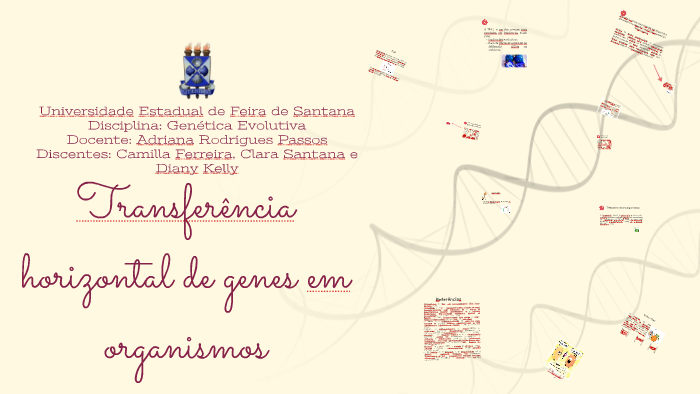 Transferência horizontal de genes em organismos by Suely Ferreira on Prezi