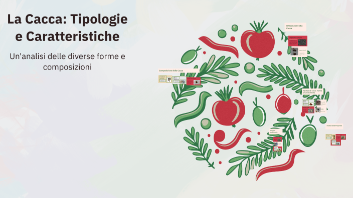 La Cacca: Tipologie e Caratteristiche by Samuel Pezzuto on Prezi
