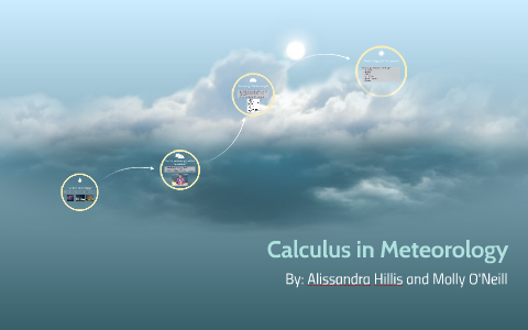 Calculus in Meteorology by on Prezi