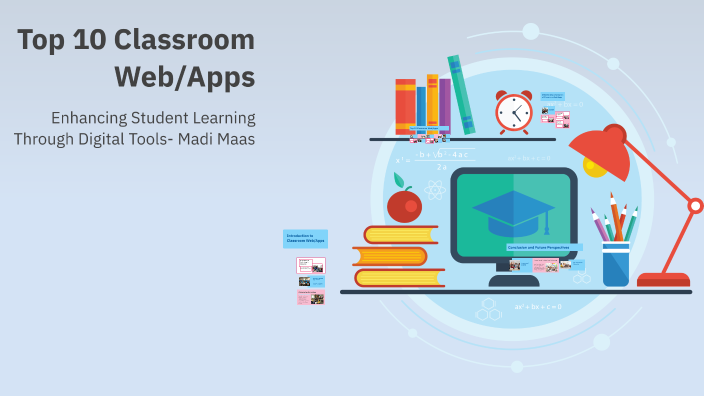 Top 10 Classroom Web/Apps by Madison Faith Maas on Prezi