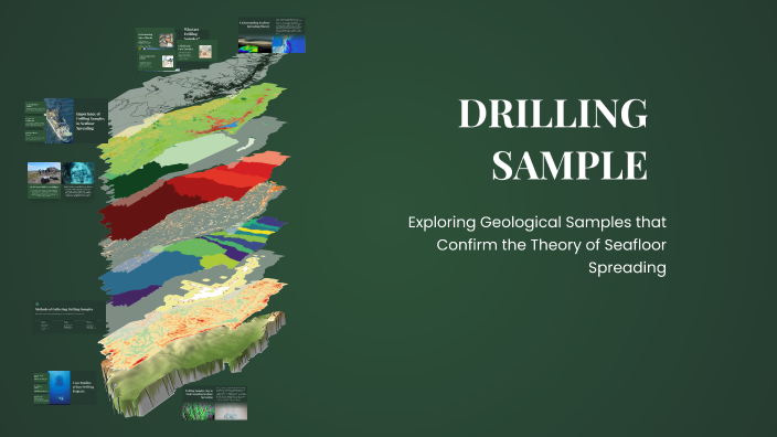 Drilling into the Depths: Evidence of Seafloor Spreading by cody ...