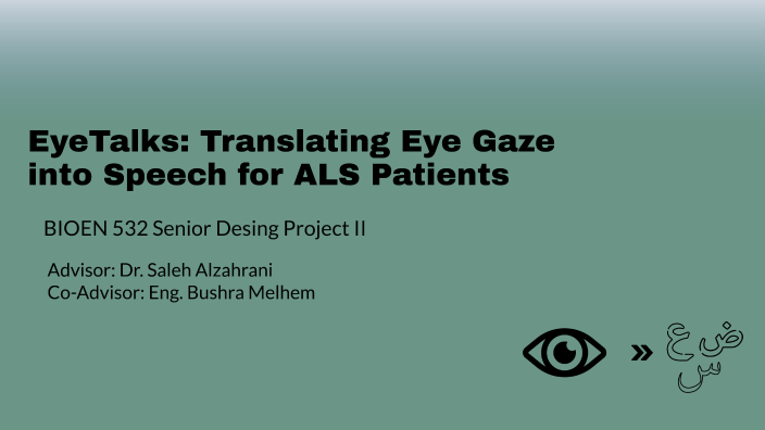 Designing Wearable Communication Devices for ALS Patients by Kawther ...