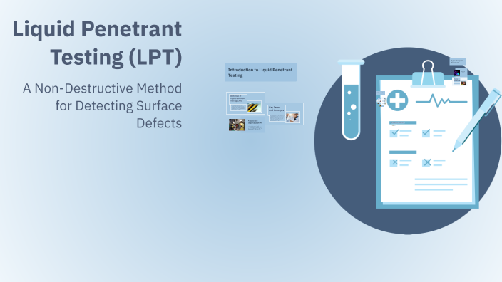 Liquid Penetrant Testing (LPT) by sakthi priyan on Prezi