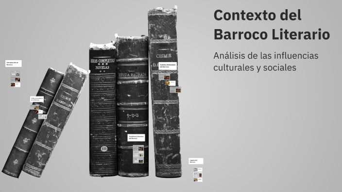 Contexto del Barroco Literario by Alicia Foster on Prezi