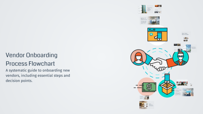 Vendor Onboarding Process Flowchart by Anna S on Prezi