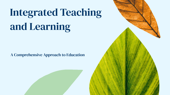 Integrated Teaching and Learning by Моносхон А.Aриунжаргал on Prezi