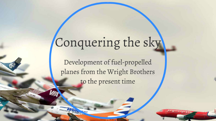 Conquering the sky by Francesco Pascuzzi on Prezi