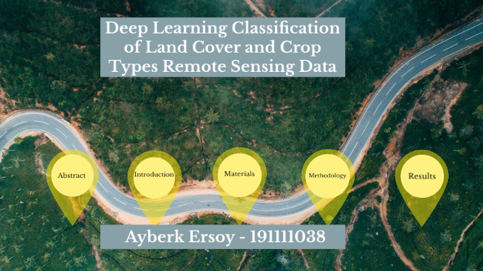Deep Learning Classification of Land Cover and Crop Types Remote ...