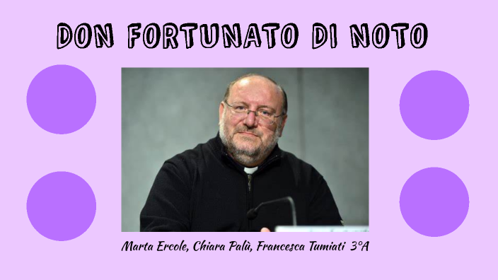 Don Fortunato Di Noto by francesca tumiati on Prezi