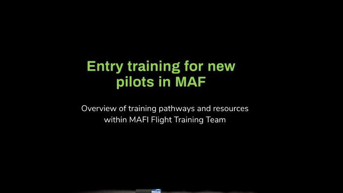 Overview of training pathways and resources within MAF-I Flight ...