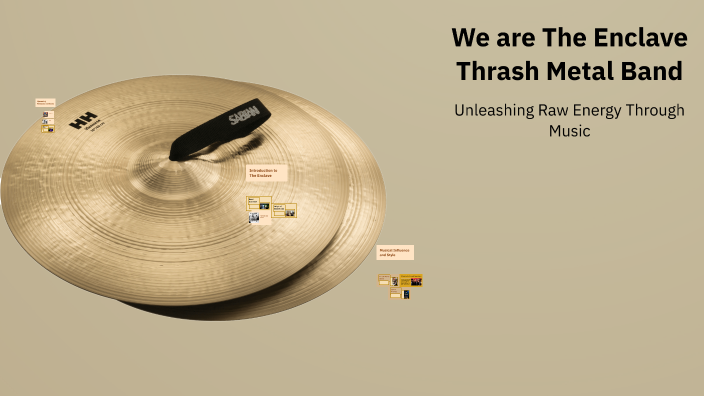 We are The Enclave Thrash Metal Band by Nuttakit Kongkaisri on Prezi