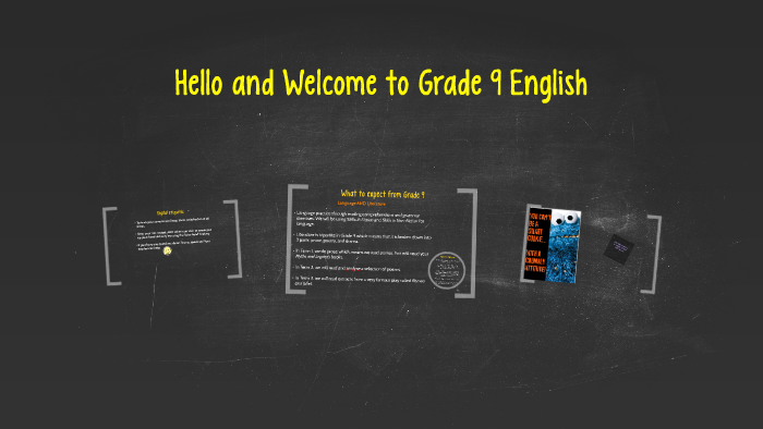 Hello and Welcome to Grade 9 English by Lara Cee on Prezi