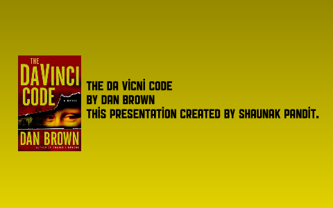 The Da Vinci Code by Shaunak Pandit on Prezi