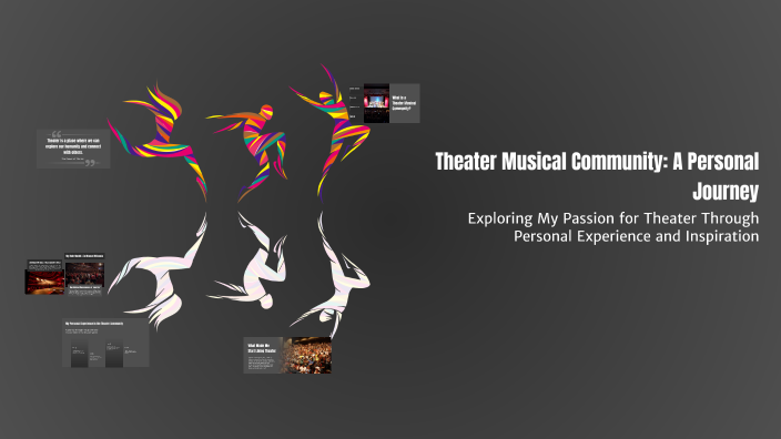Exploring the Theater Musical Community: A Personal Journey by keyshale ...