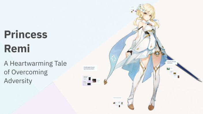 Princess Remi by Tatum Erickson on Prezi