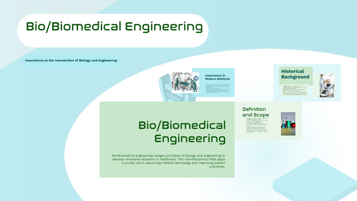 Exploring Bio/Biomedical Engineering by Yacira francis on Prezi