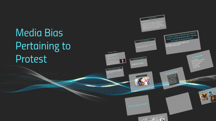 Media Bias media bias on the internet pertaining to protest by Jonathan ...