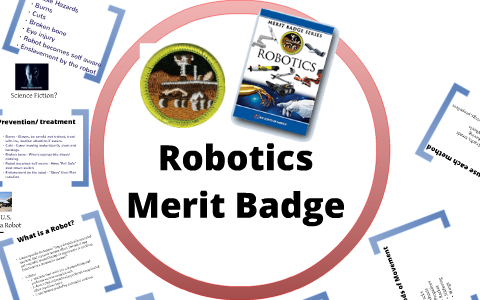 Robotics Merit Badge by Kent Jackson on Prezi