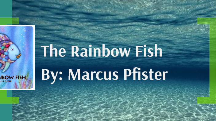 3/10 Rainbow Fish Reading by WING YAN WU on Prezi