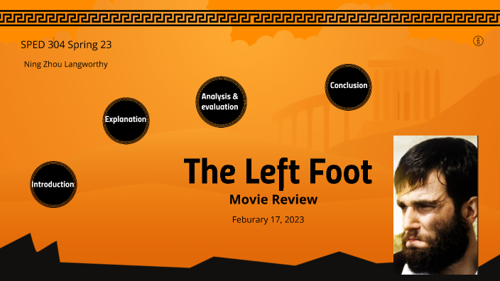 LangworthyN_My Left Foot Movie Review by Ning Zhou on Prezi
